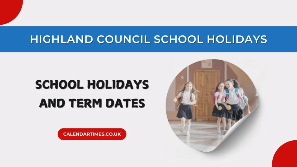 Highland Council School Holidays 2026/27 - Full Term Dates