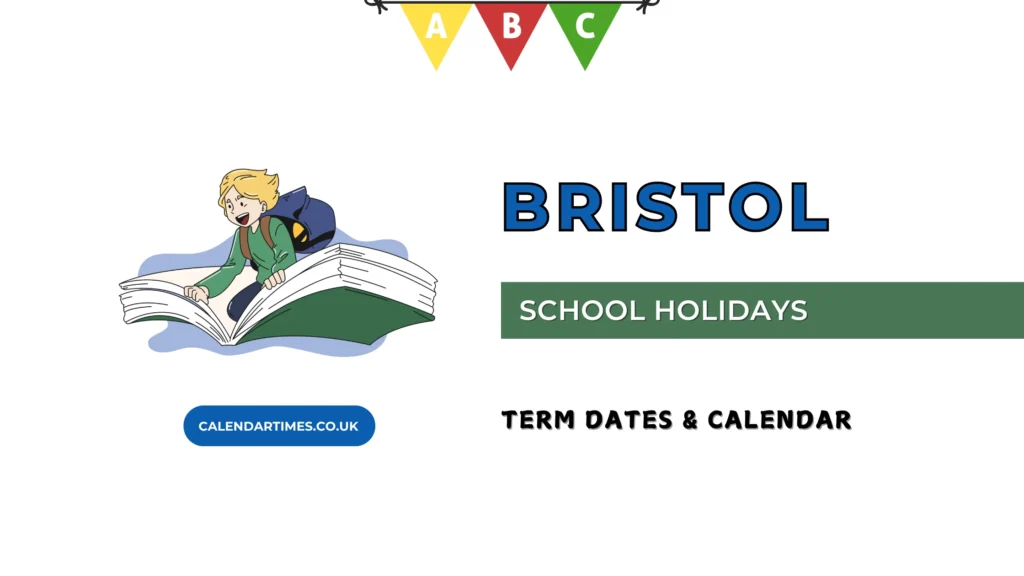 Bristol School Holidays 2026/2027 - Full Term Dates