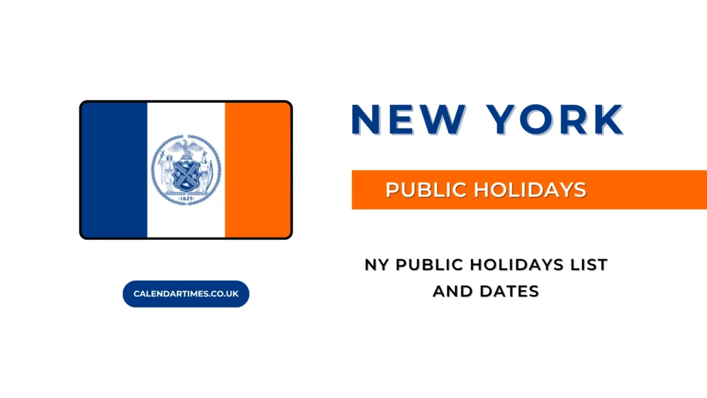 New York Public Holidays For 2026/2027 - Full Dates