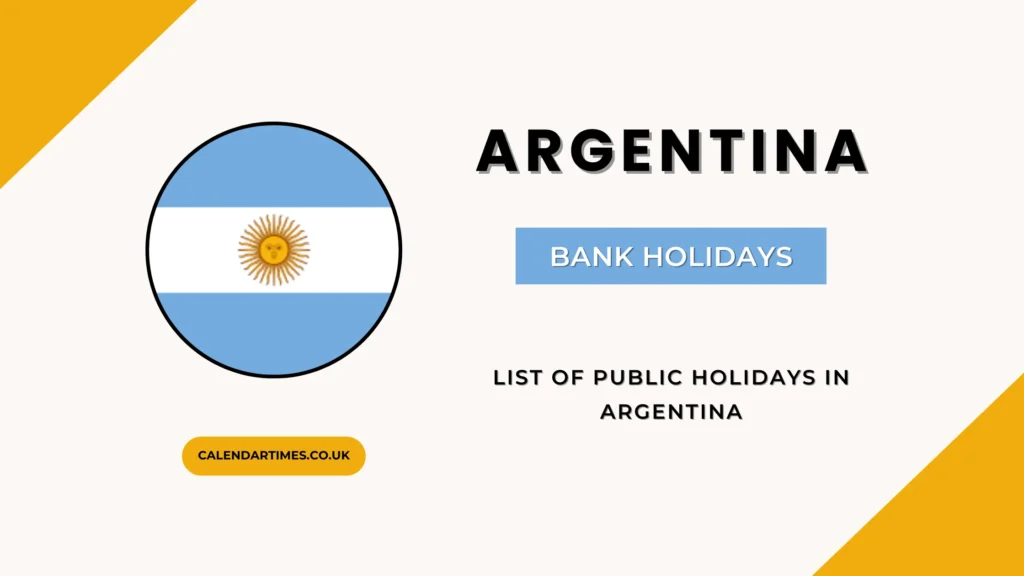 Argentina Bank Holidays 2026/2027 - Full Dates & List